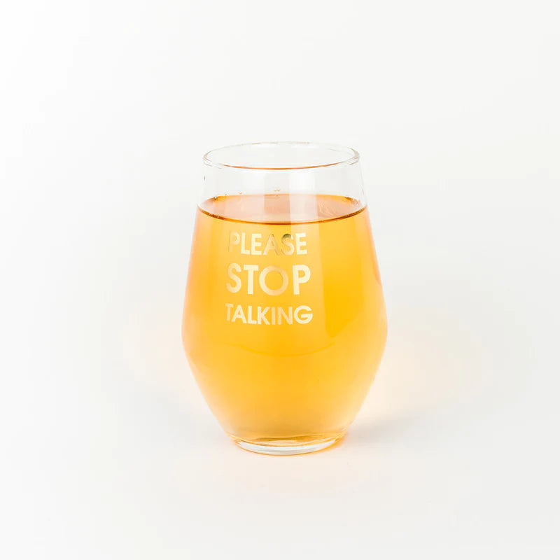 Please Stop Talking Wine Glass – Sparkle and Swag Party
